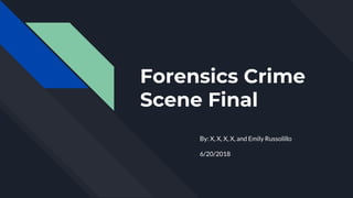 Mock Crime Scene | PPTX