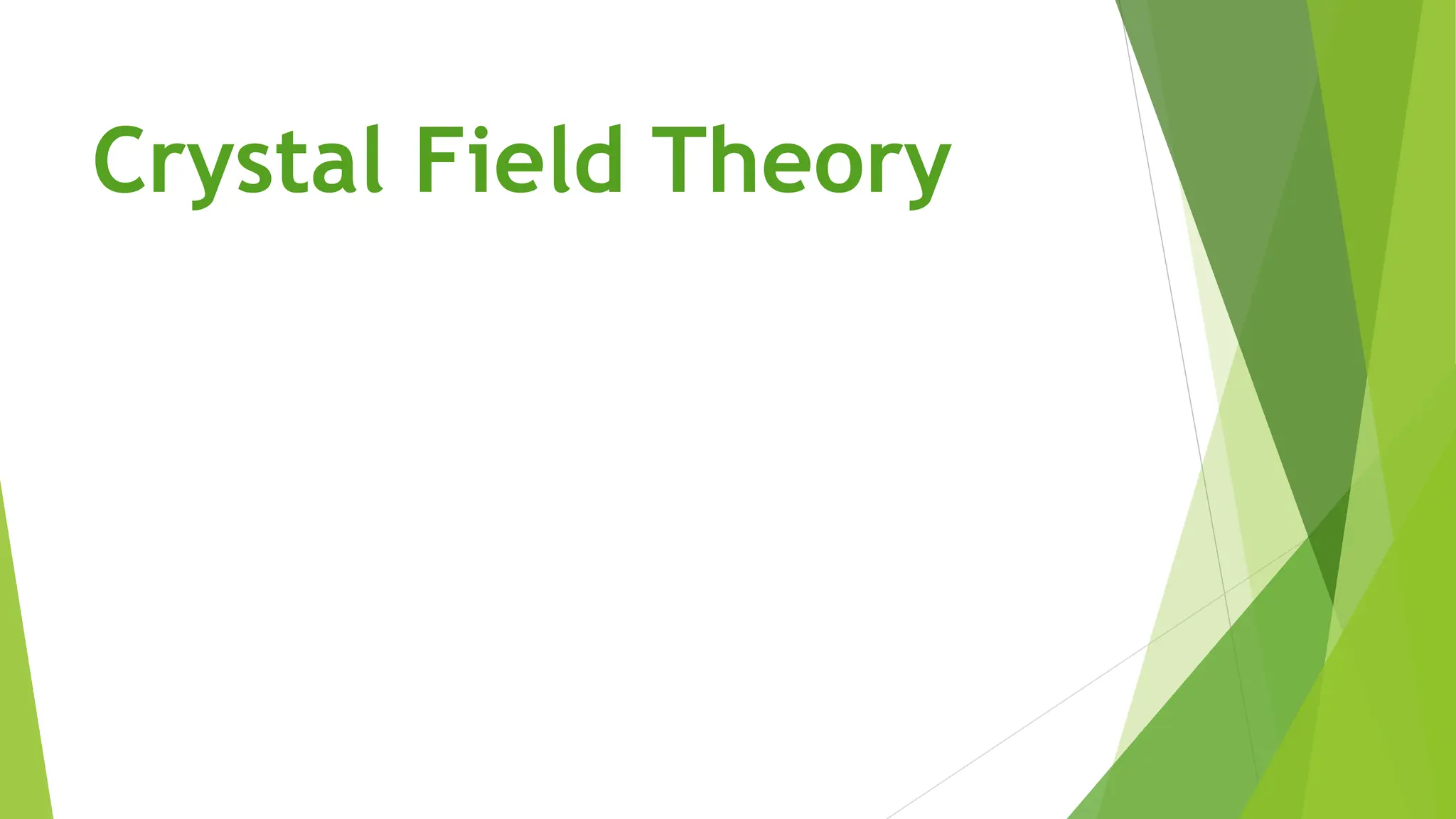Final Crystal Field Theory.pptx