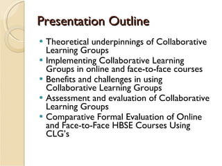 Implementation and Evaluation of HBSE Courses using Collaborative ...