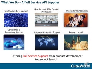 Chemwerth - A Generic API Supply Company | PPT