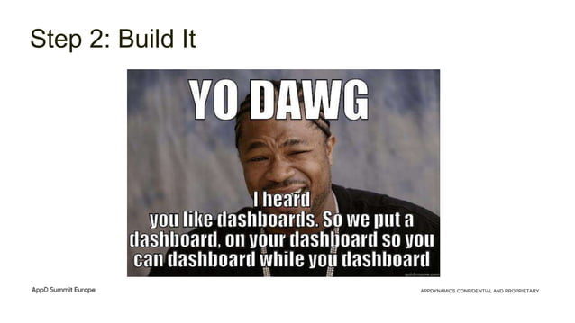 Become an AppDynamics Dashboard Rockstar - AppD Summit Europe | PPTX