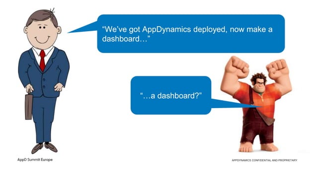 Become an AppDynamics Dashboard Rockstar - AppD Summit Europe | PPTX