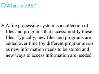Disadvantages of file management system (file processing systems) | PPTX | Databases | Computer ...