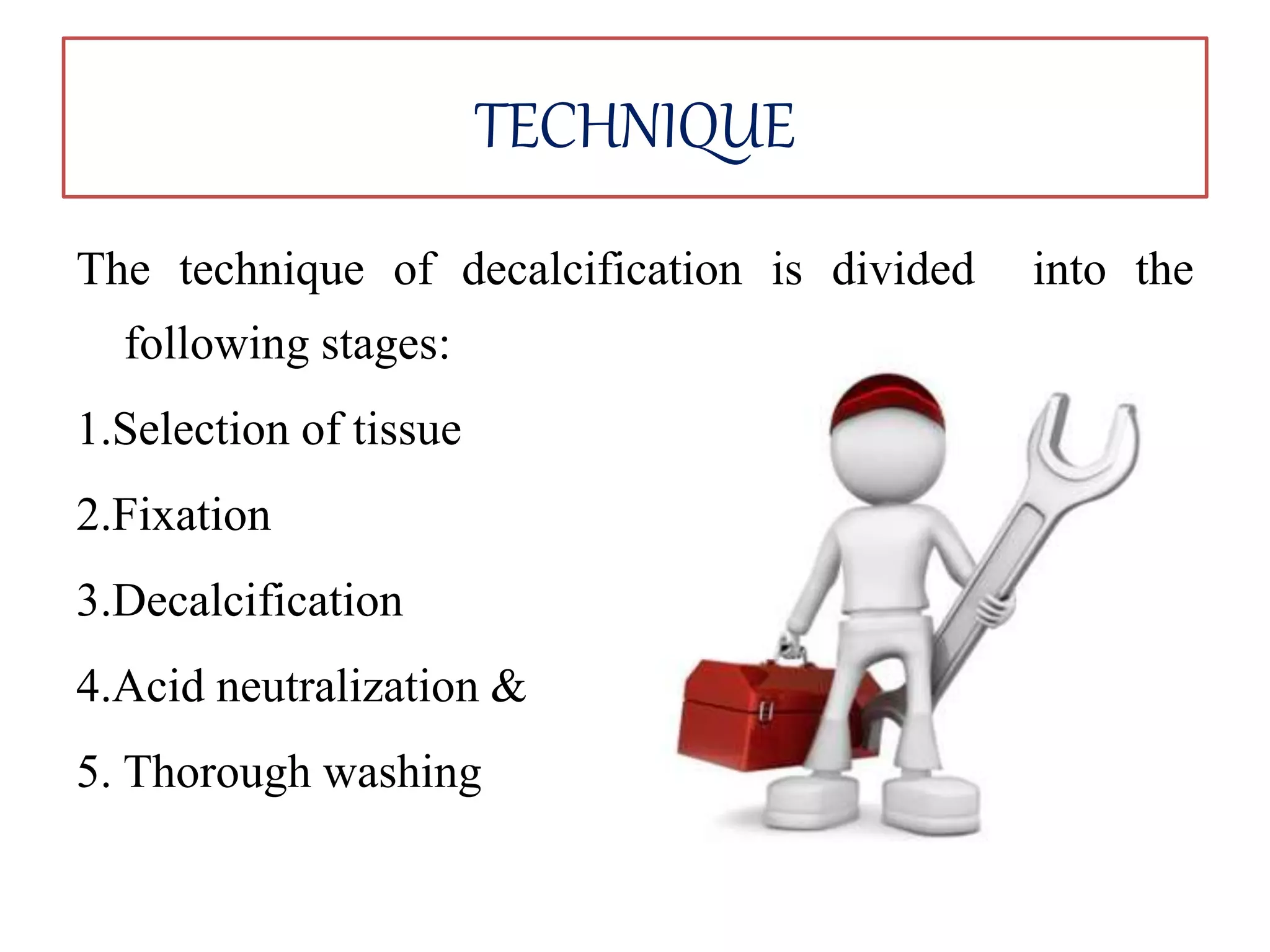 DECALCIFICATION | PPTX