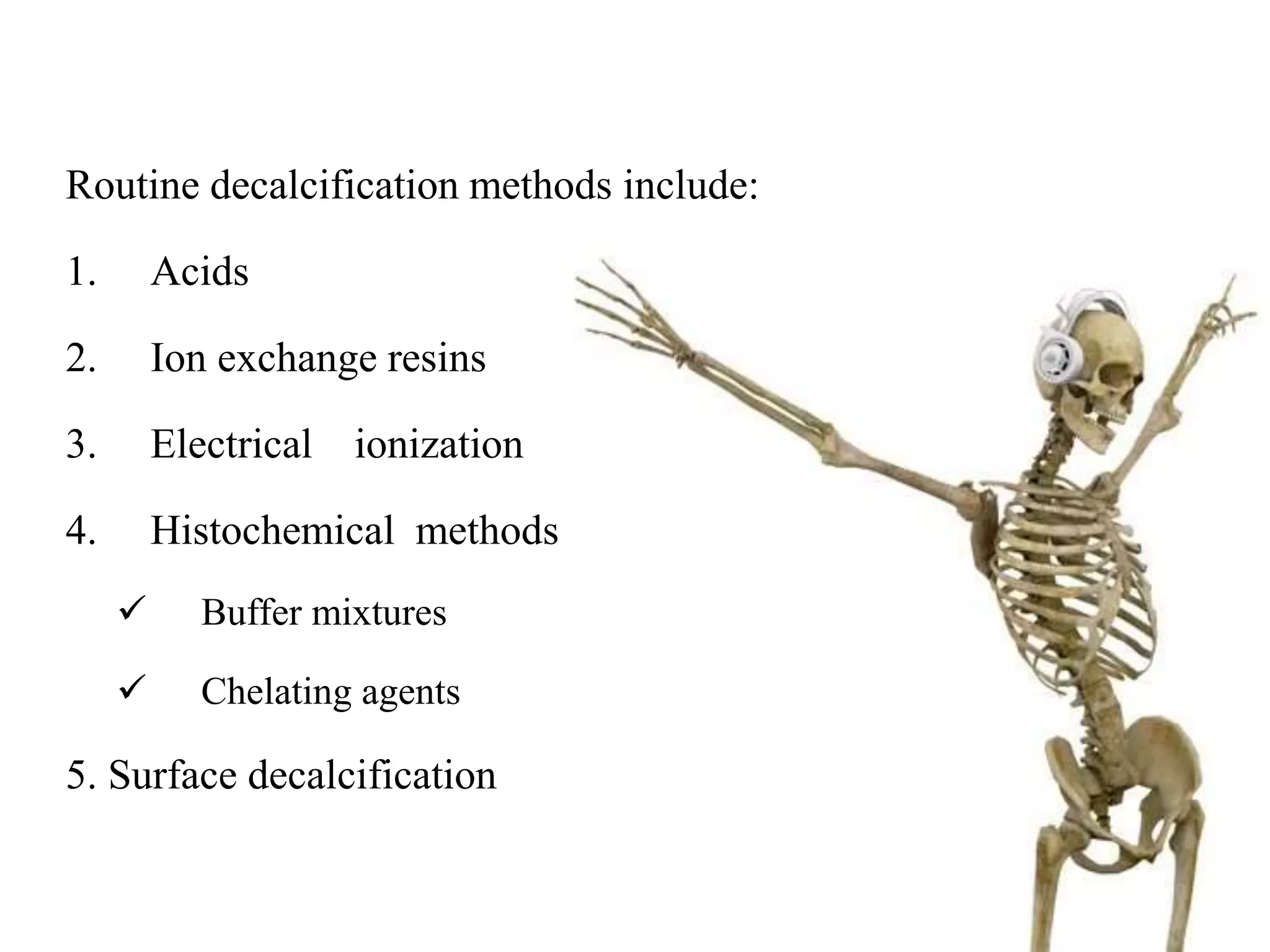 DECALCIFICATION | PPTX