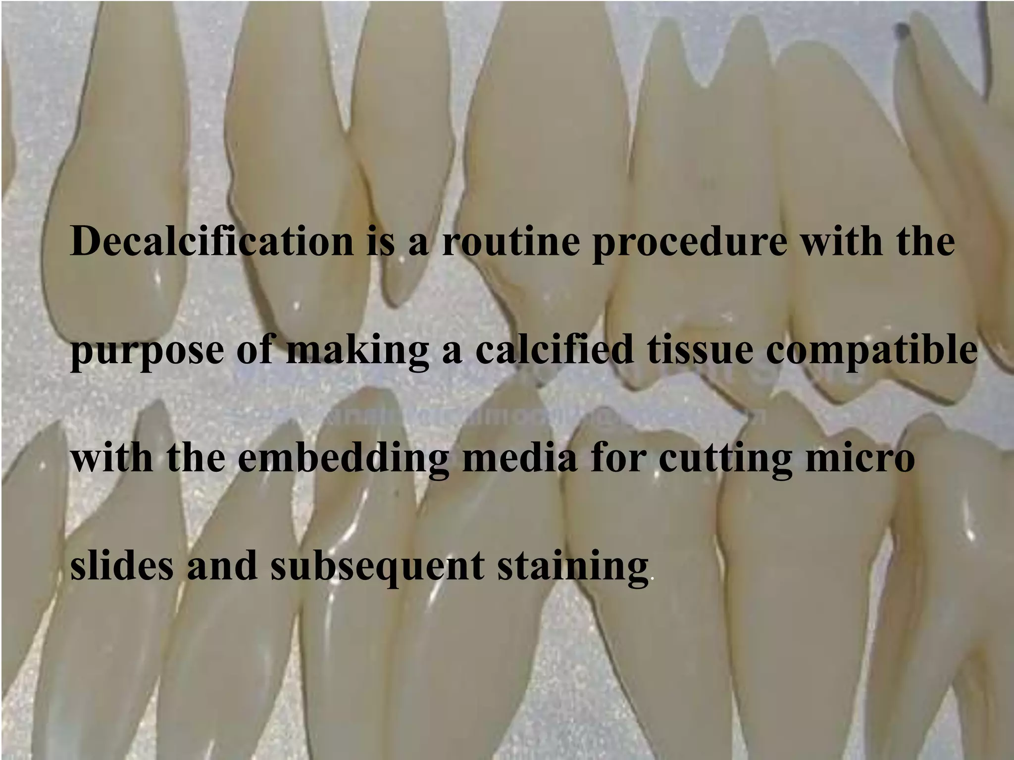 DECALCIFICATION | PPTX