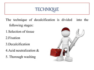 DECALCIFICATION | PPTX