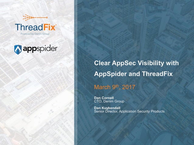 Clear AppSec Visibility with AppSpider and ThreadFix | PDF