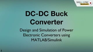 DC-DC Buck Converter - Shariq Webinar 2021 | PPTX | Consumer Electronics | Technology & Computing