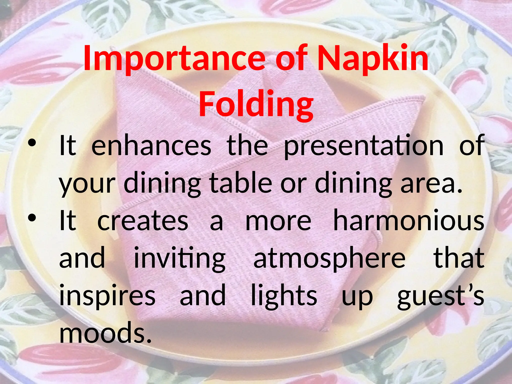 FINAL DEMO NAPKIN FOLDING.POWER POINT PRESENTATION | PPTX