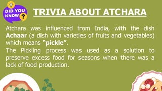 Atchara Making | PPTX