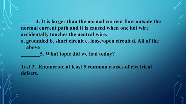 Trouble shooting electrical defects in ELECTRICAL INSTALLATION | PPT