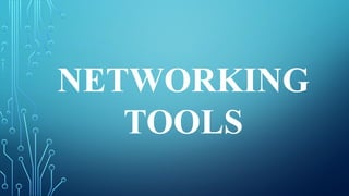 Different networking tools and their function.pptx