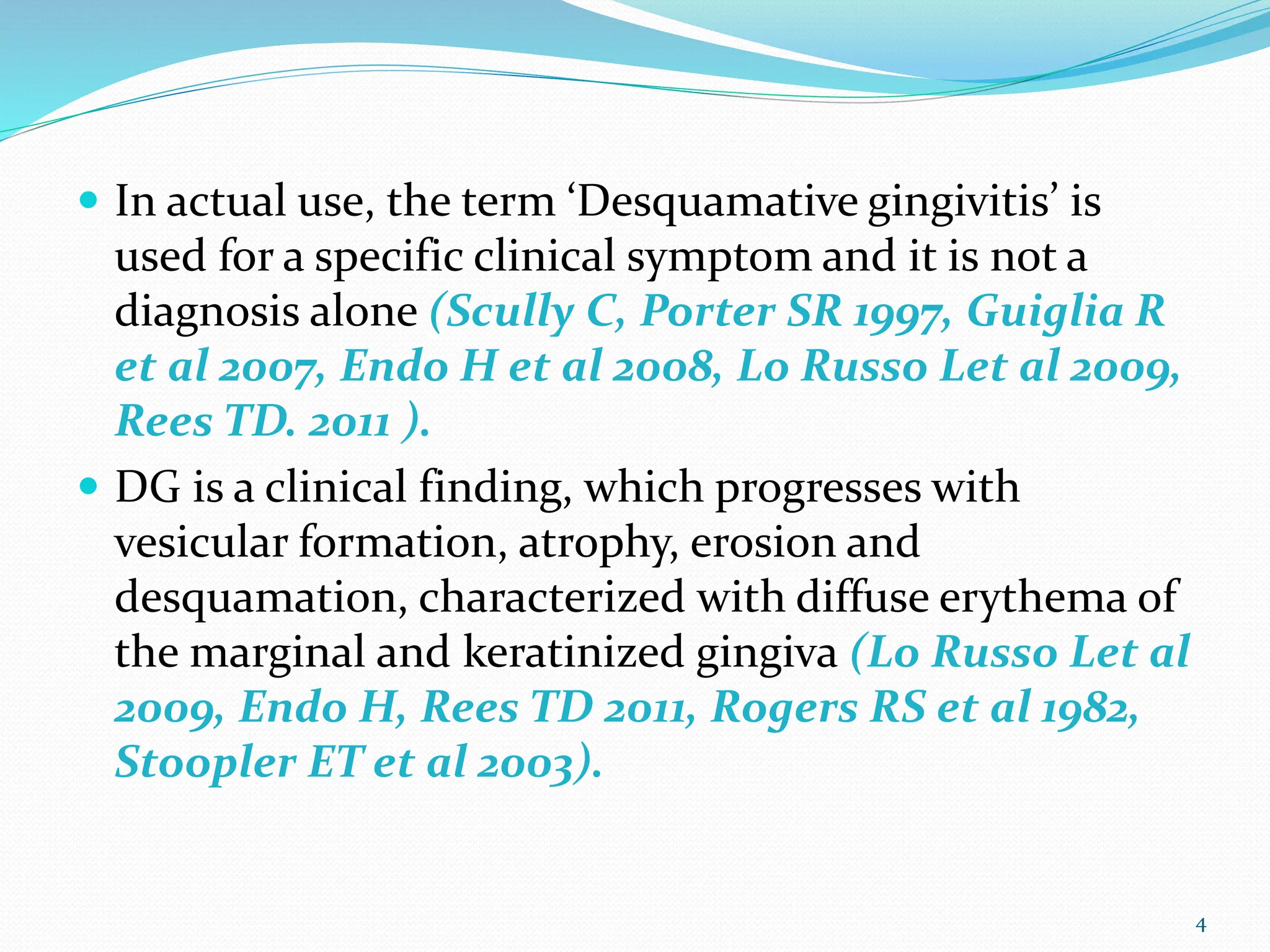 Desquamative Gingivitis (detailed presentation.pptx