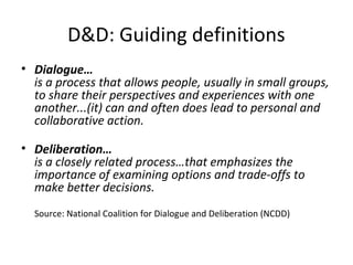 Dialogue and Deliberation for civic engagement in chicago | PPT ...