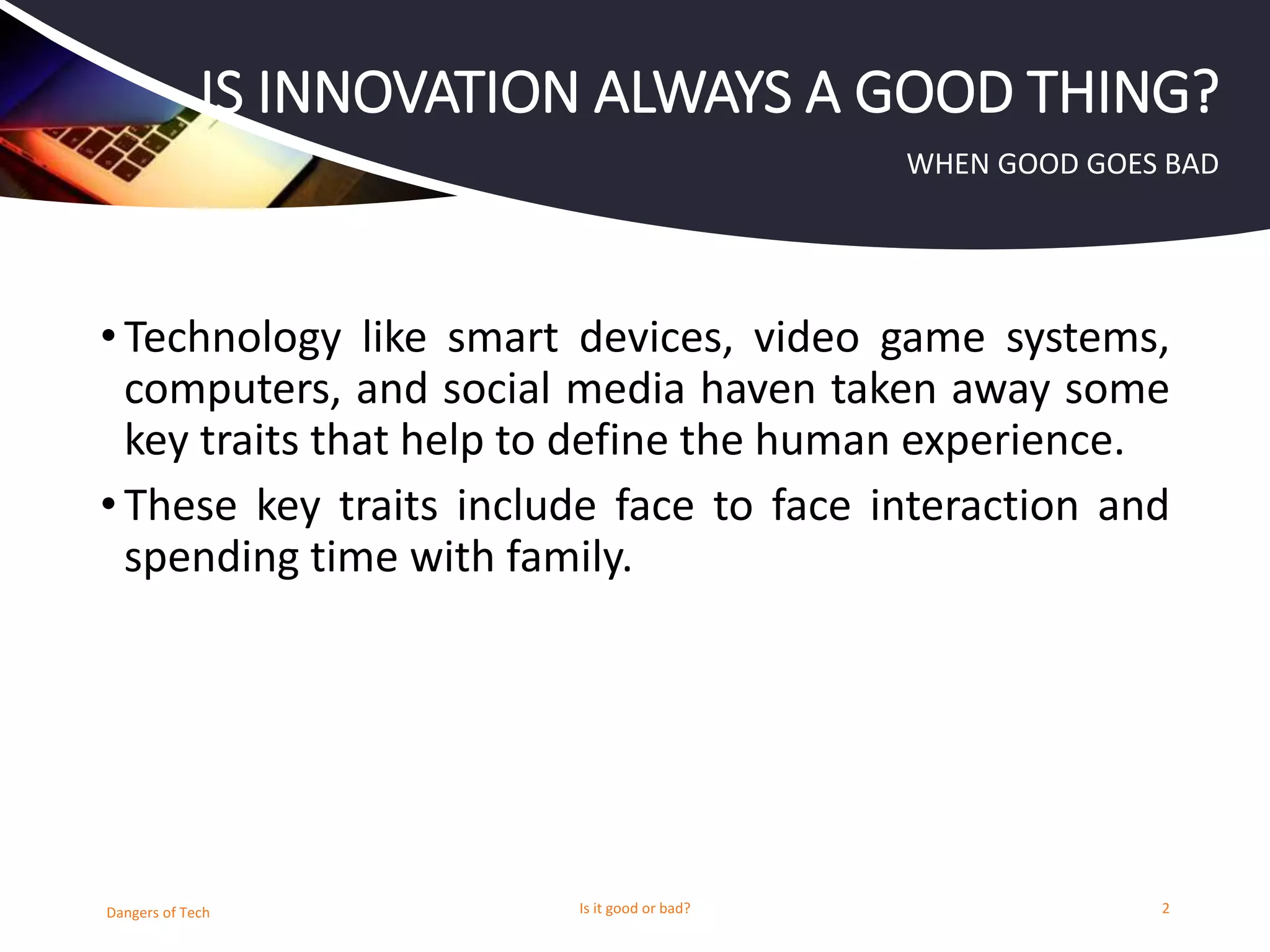 The Danger of the Future of Technology | PPT