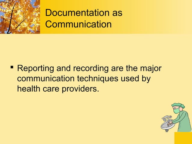 Documentation and Reporting | PPT | Pharmaceutical Drugs | Medical Health