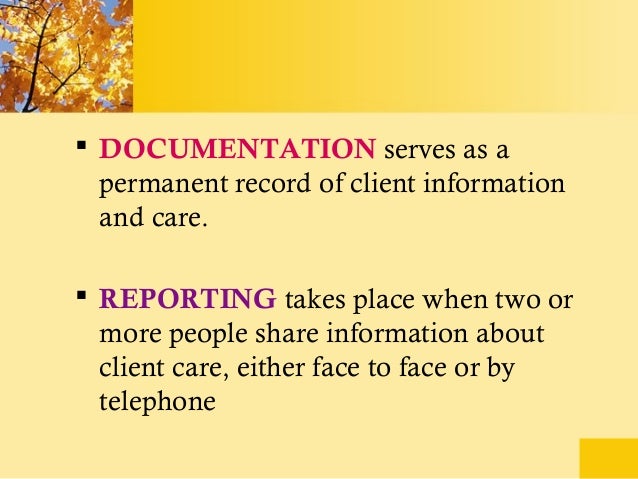 Documentation and Reporting