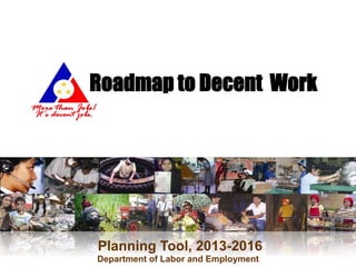 Final DOLE Planning Tool.ppt | Government Support and Welfare ...