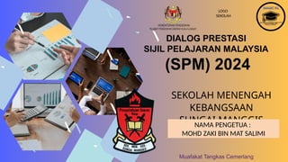 FINAL DP SPM 2024 SEKOLAH PPDK kuala langatL.pptx