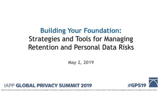 Build Your Foundation: Strategies and Tools for Managing Retention and ...