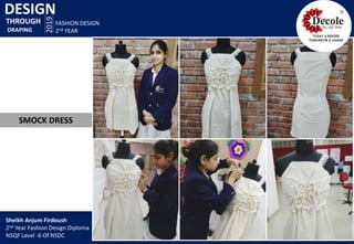 Sheikh Anjum Firdoush , Diploma Fashion Design Second Year, (Draping ...