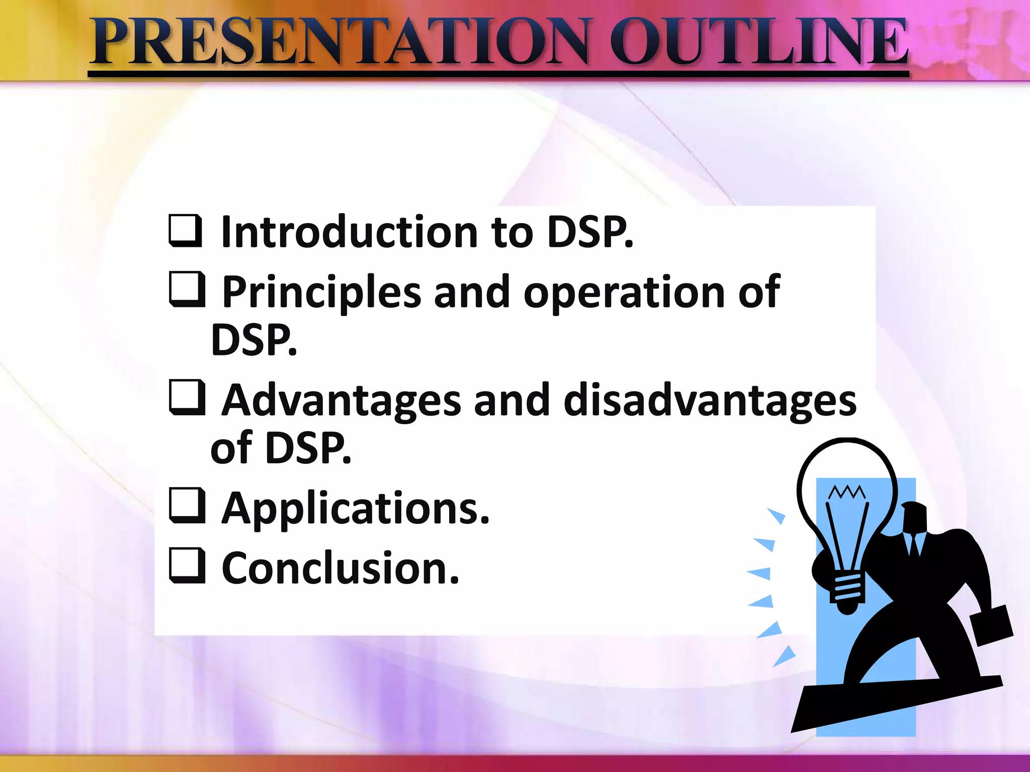 DIGITAL SIGNAL PROCESSING | PPTX