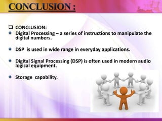DIGITAL SIGNAL PROCESSING | PPTX