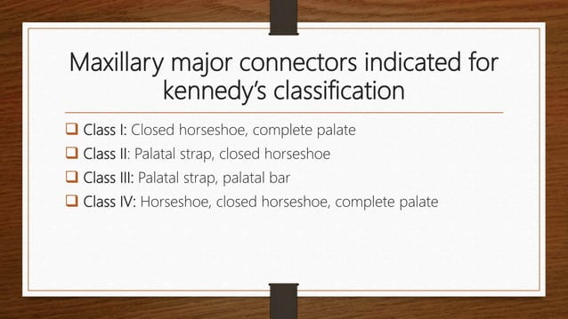 Major and minor connectors | PPTX | Dental Health | Diseases and Conditions