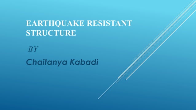 Earthquake Resistant Structure | PPT