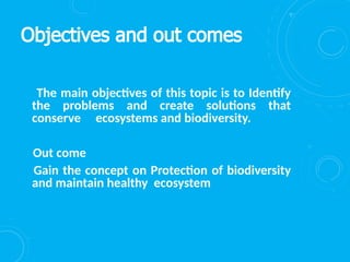 Ecosystem and bio diversity in details study | PPT