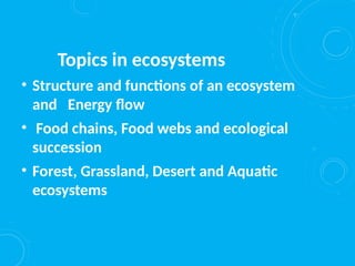 Ecosystem and bio diversity in details study | PPT