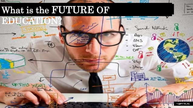 Education 4.0 the future of learning | PPTX