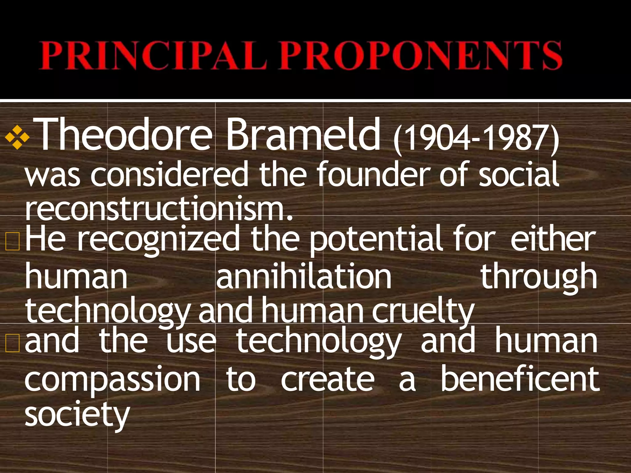 Educational philosophy, Social Reconstructionism, Role of teacher, Role ...