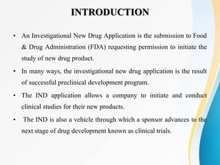 INVESTIGATIONAL NEW DRUG (IND)..... | PPTX