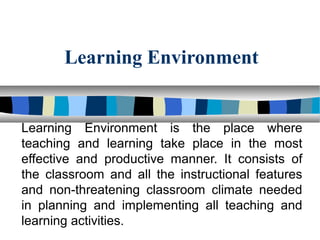 Effective Learning Environment & Impact of Time on Learning | PPT