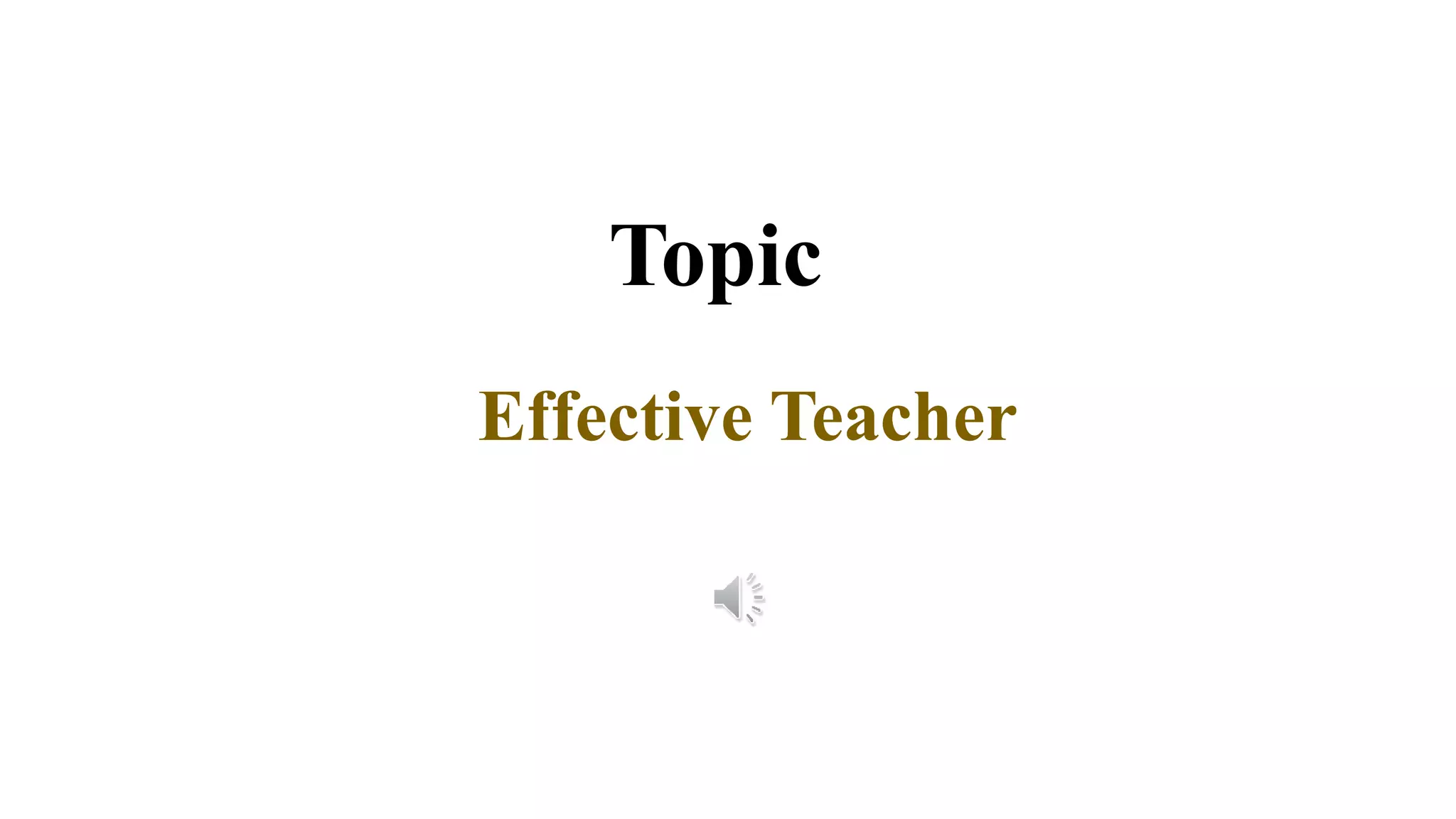 final effective teacher pptx.pptx