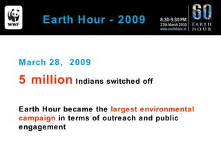 Earth Hour India 2010 - Presentation | PPT