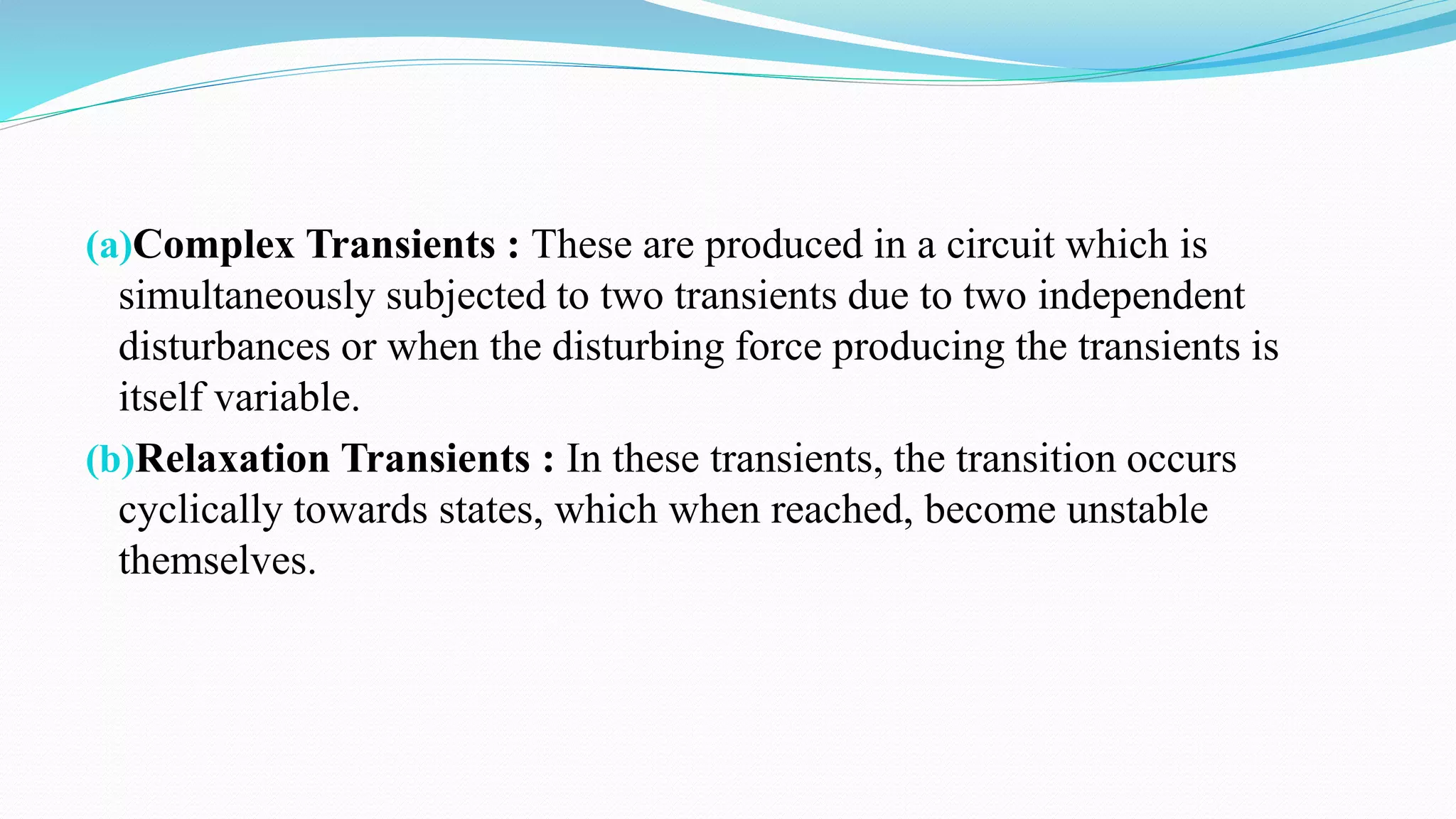 Transients analysis and Its derivations | PPTX