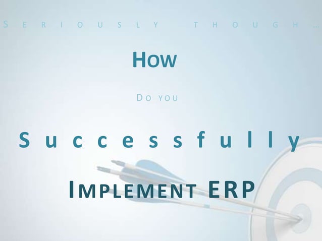Tips for Successfully Implementing ERP Systems | PPT Tips for Successfully Implementing ERP Systems | PPT