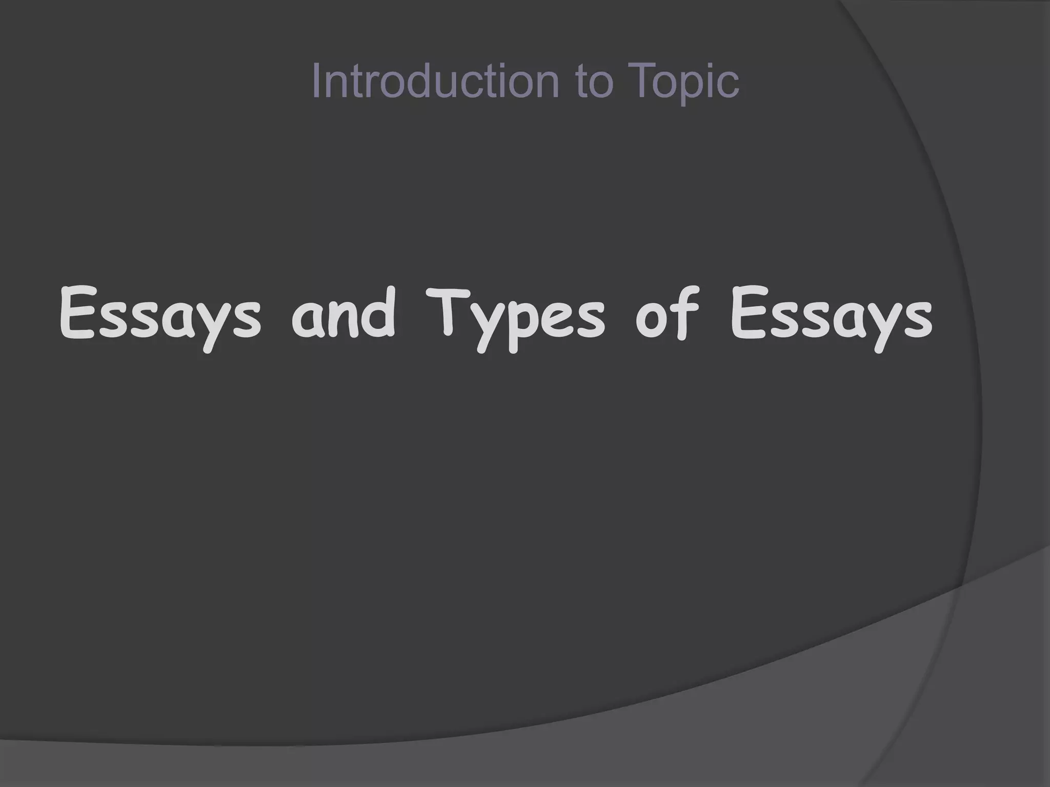 Final essays and-types-of-essays | PPTX | Educational Assessment ...