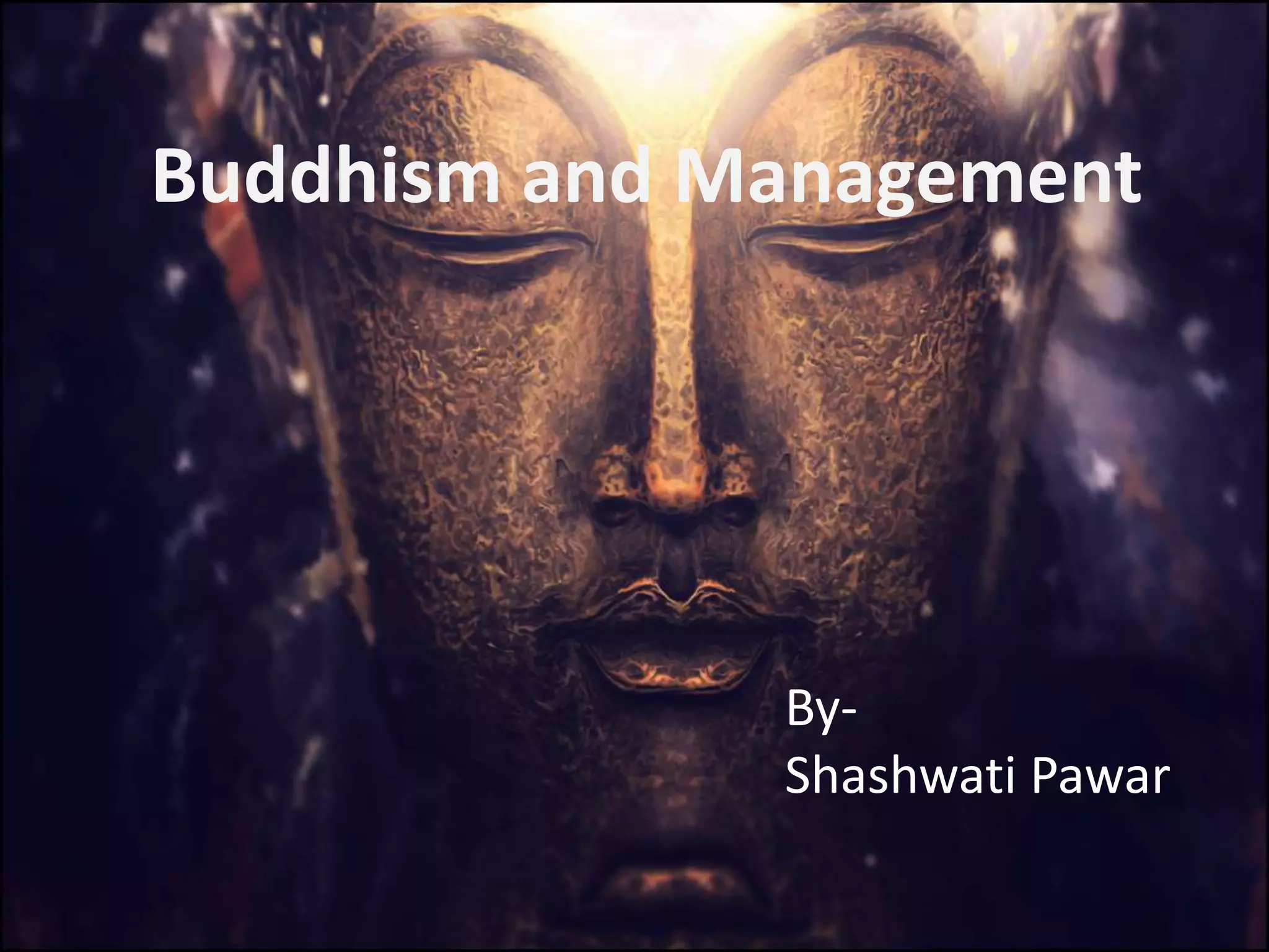 Teachings of Buddhism in Management | PPTX