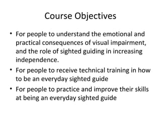 Final everyday sighted guide training | PPT