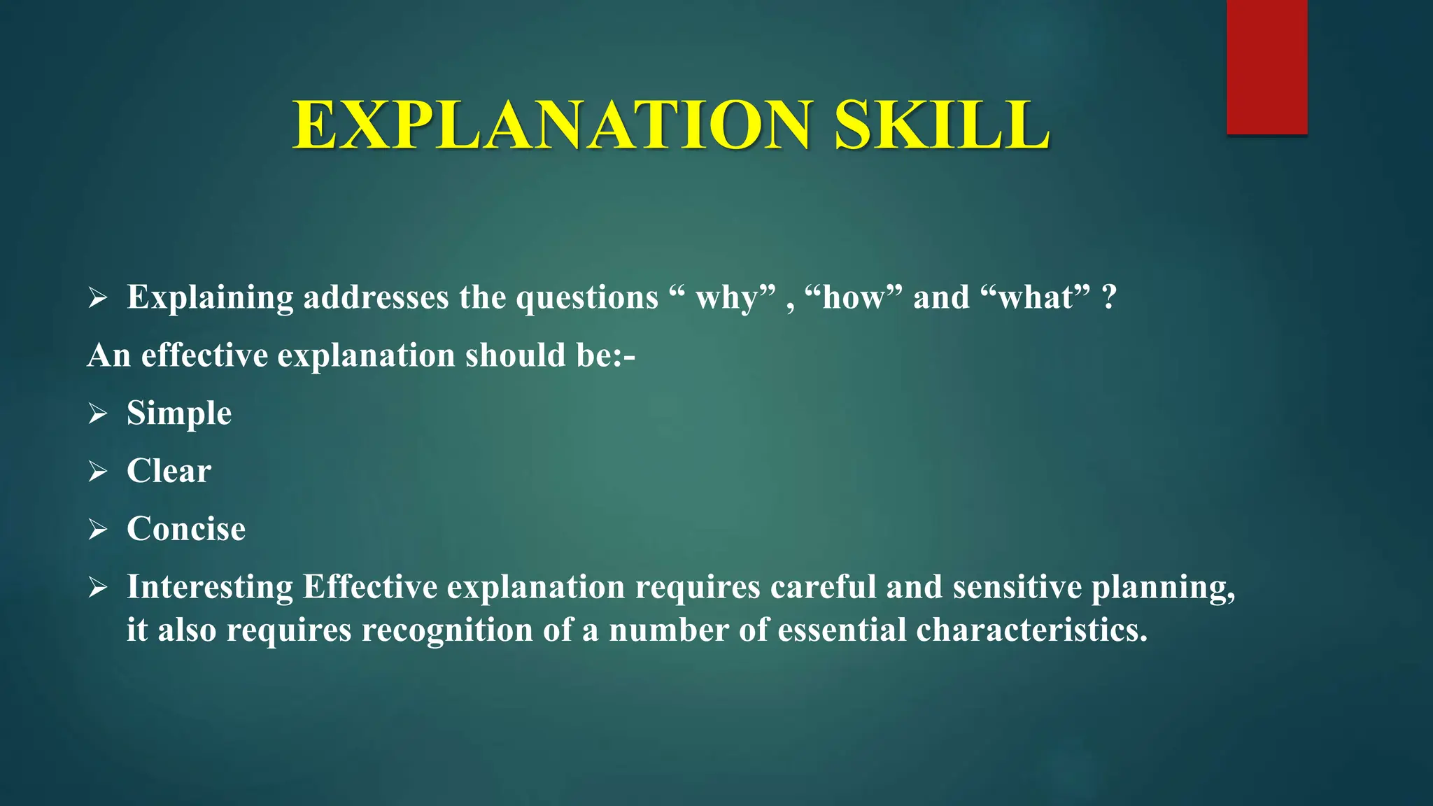 FINAL EXPLANATION SKILL MICRO TEACHING SKILL EXPLANATION SKILL ...