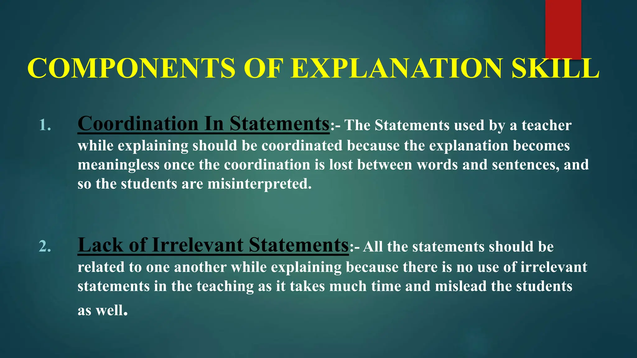 FINAL EXPLANATION SKILL MICRO TEACHING SKILL EXPLANATION SKILL ...