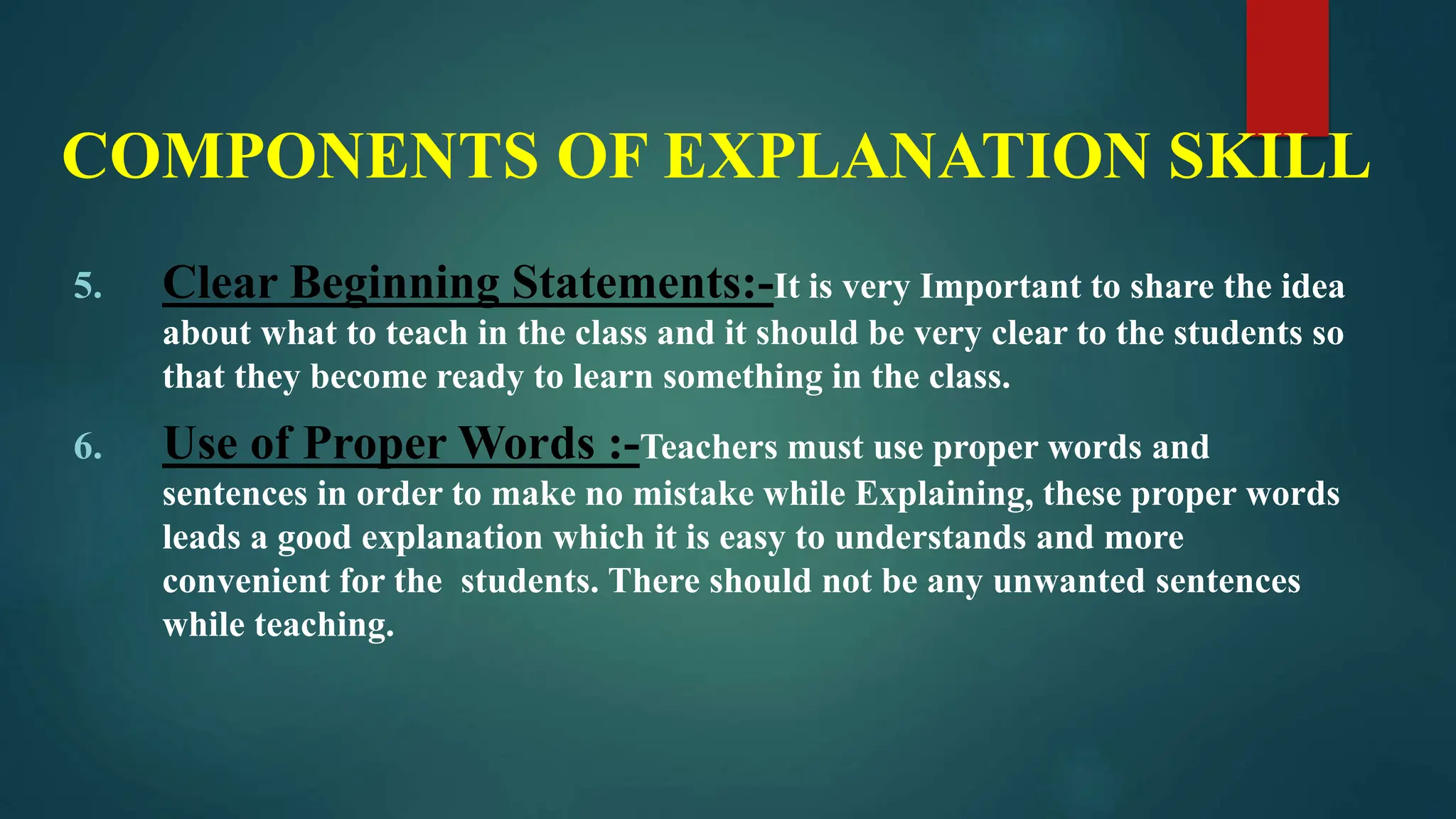 FINAL EXPLANATION SKILL MICRO TEACHING SKILL EXPLANATION SKILL EFFECTIVE TEACHING-LEARNING ...