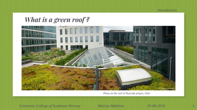 Vegetation composition of extensive green roofs in Oslo, Norway ...