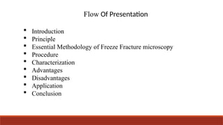 FFM { Freeze Fracture Microscopy } Techniques | PPTX