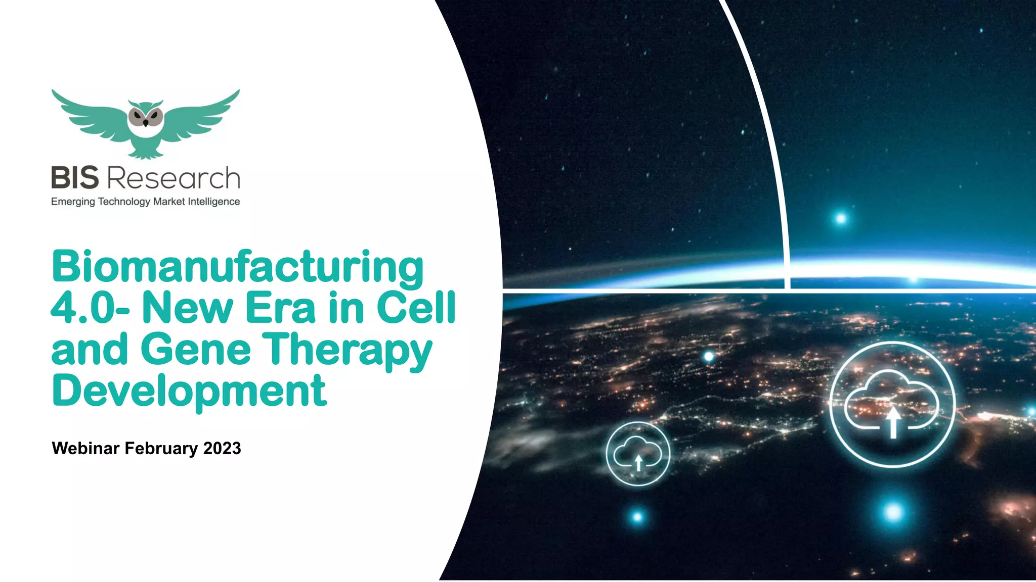 Webinar on Biomanufacturing 4.0 – A New Era in Cell and Gene Therapy ...