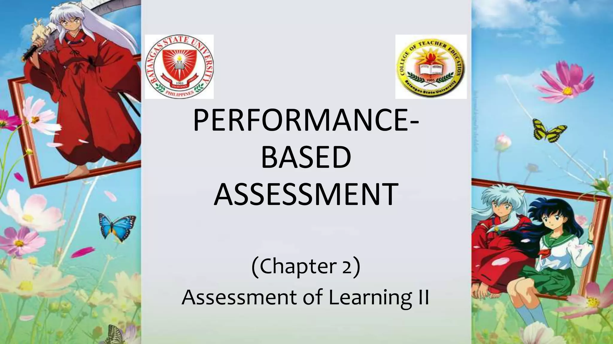 Performance-Based Assessment (Assessment of Learning 2, Chapter 2)) | PPTX